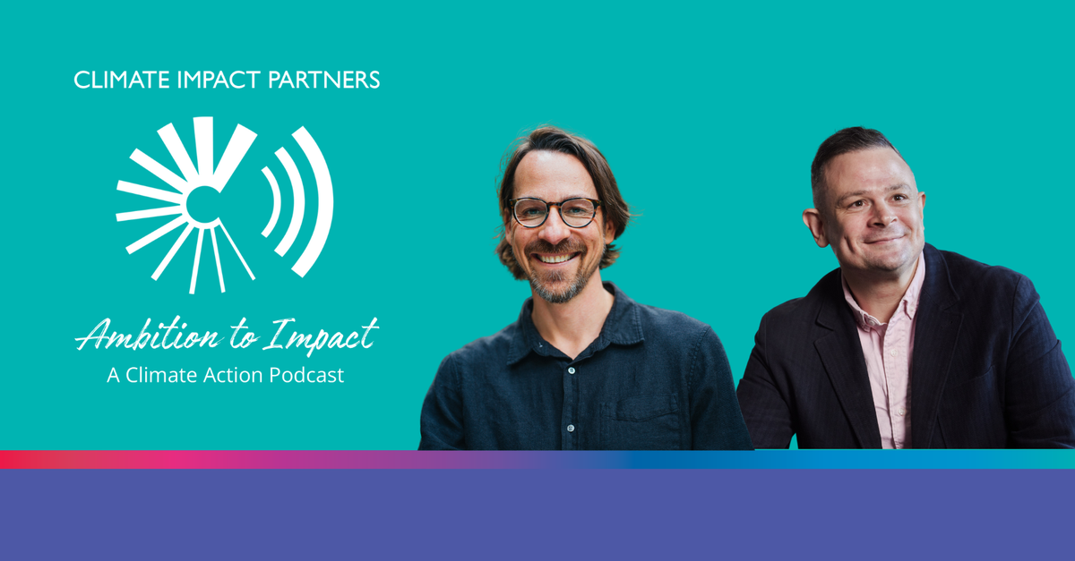 Episode 2 | Climate Impact Partners
